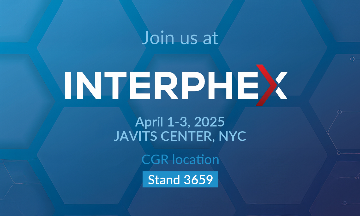CGR at INTERPHEX 2025 medical exhibition in New York - CGR
